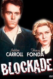 Blockade (1938) : Classic Movie Hub (CMH)